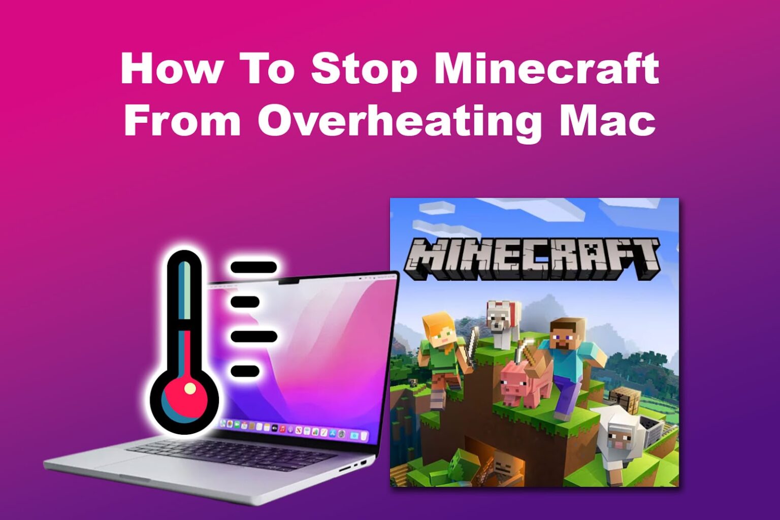 Can You Play Minecraft on a Macbook? [Java & Bedrock] - Alvaro Trigo's Blog