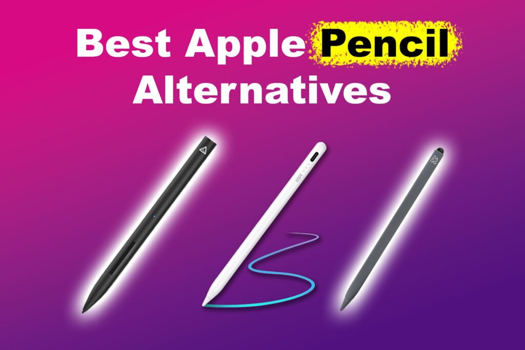 Apple Pencil vs Stylus [Full Comparison] - Alvaro Trigo's Blog
